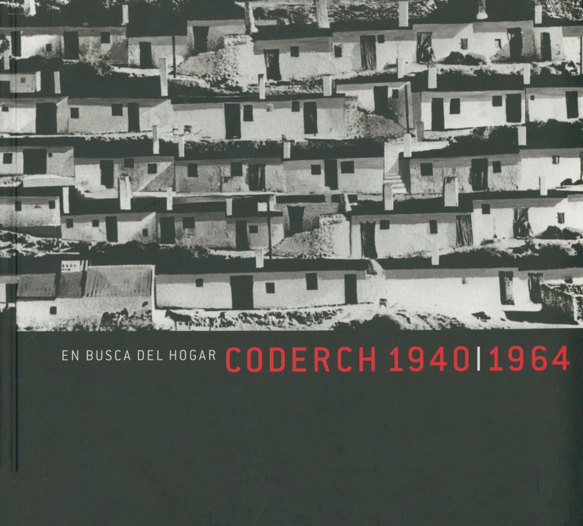 En busca del hogar : Coderch, 1940-1964 - La Casa de la Arquitectura