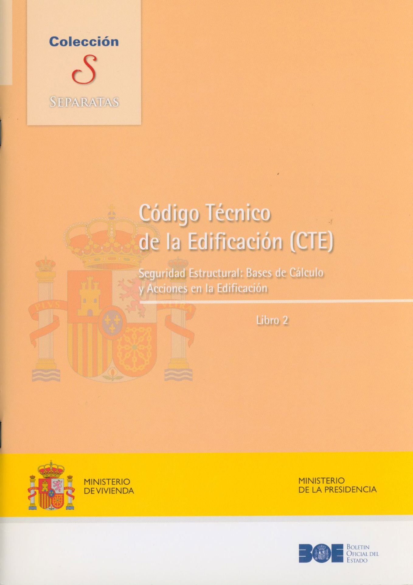 Código Técnico de la Edificación (CTE) Libro 2 - Seguridad estructural ...