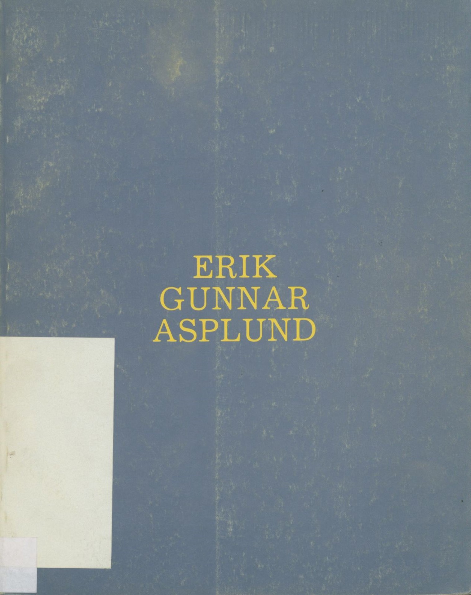 Erik Gunnar Asplund, 1885-1940 - La Casa de la Arquitectura