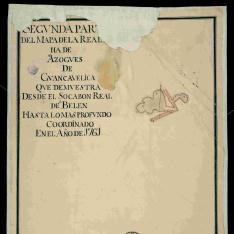 Segunda Part[e] del Mapa de la Real [Mi]na de Azogues de Guancavelica ...